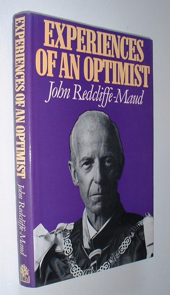 Experiences of an Optimist by Redcliffe-Maud,John:: (1981) | Pauline ...