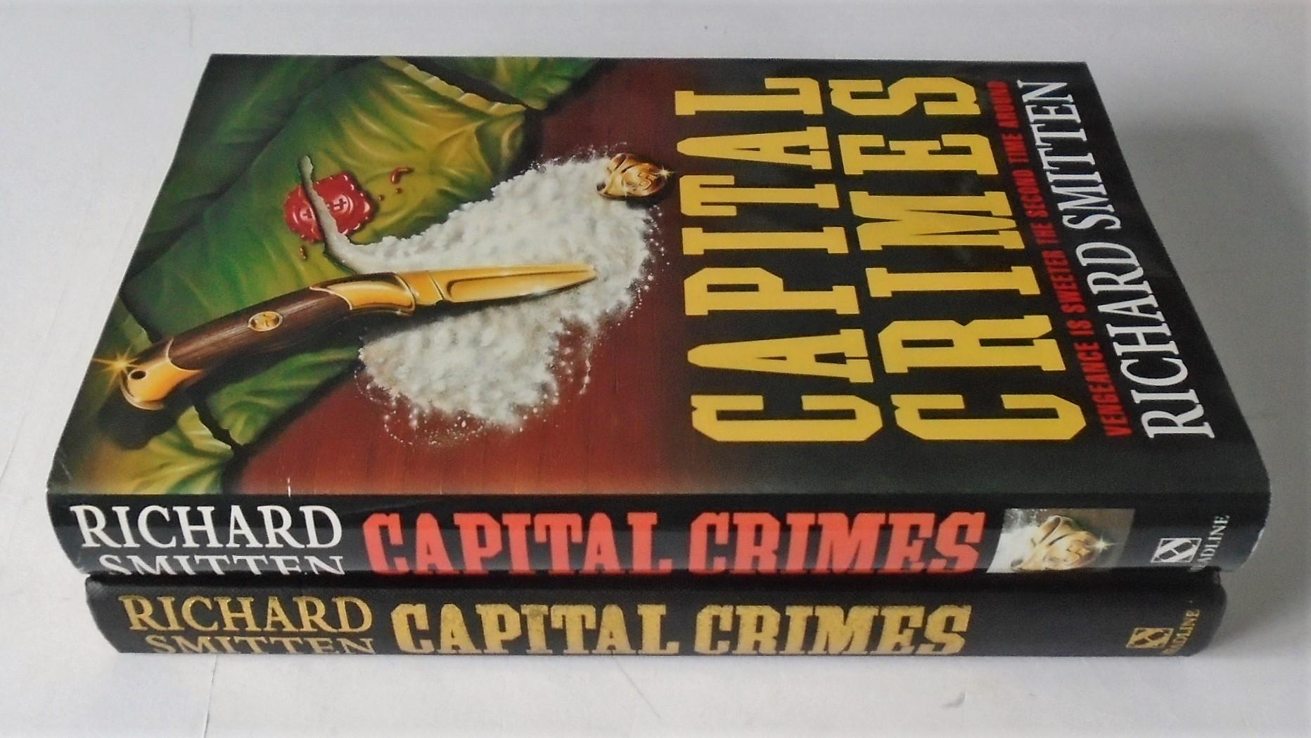 Capital Crimes by Smitten, Richard: Near Fine Hardcover (1992) 1st ...