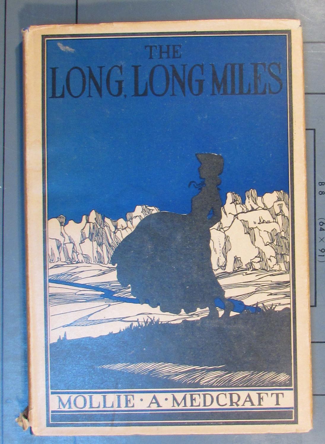 The Long Long Miles by Medcraft, Mollie A.: Very Good Hardcover (1945 ...