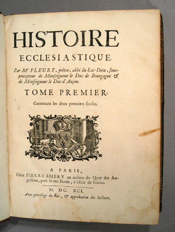 Histoire Ecclesiastique par Fleury, Claude: (1691) | Boston Book ...