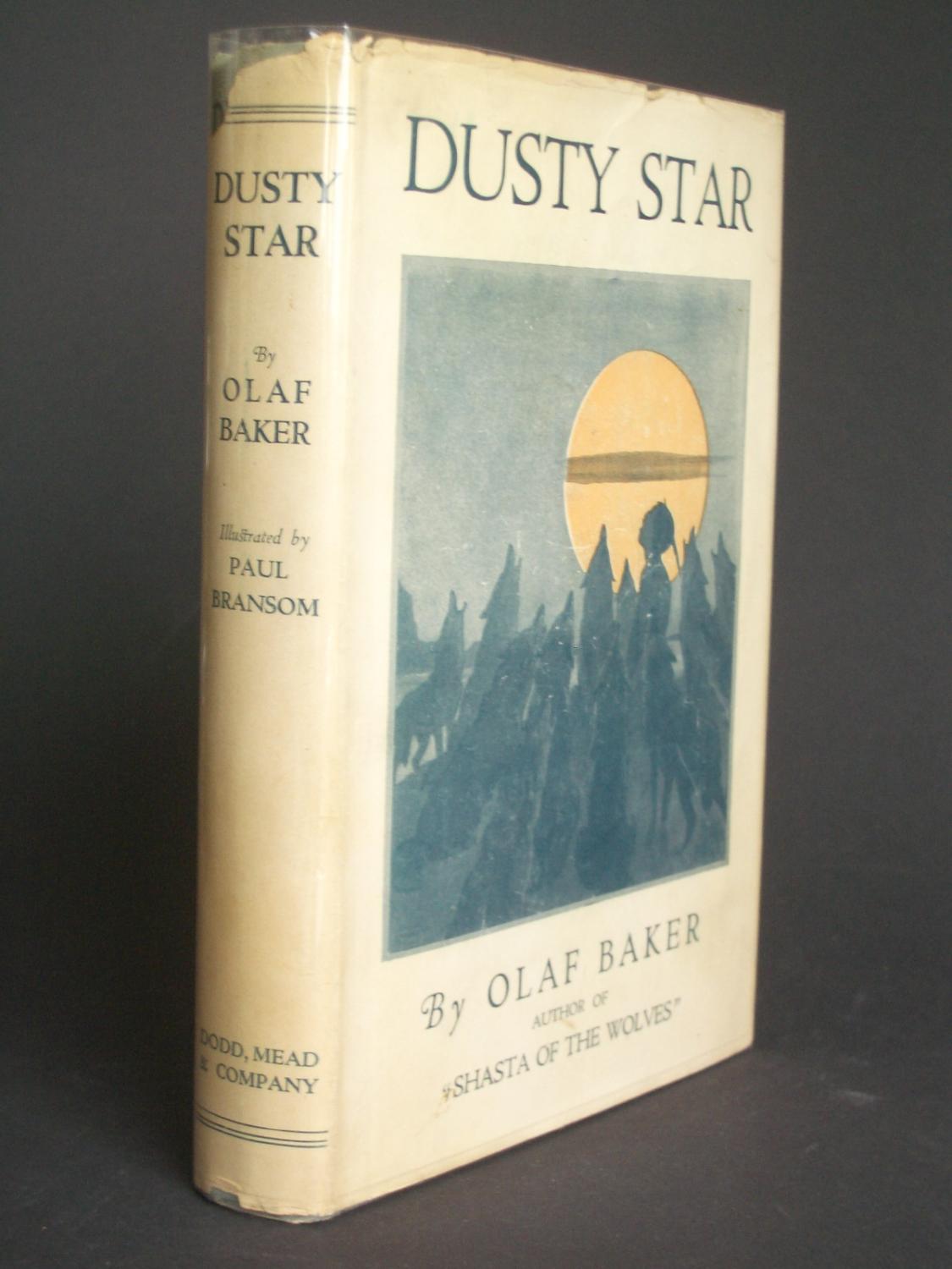 Dusty Star by Baker, Olaf: Very Good Hard Cover (1922) First Edition ...