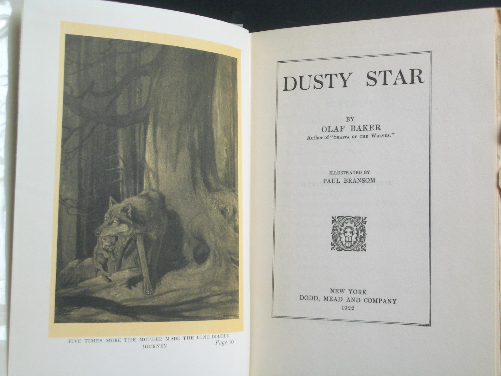 Dusty Star by Baker, Olaf: Very Good Hard Cover (1922) First Edition ...