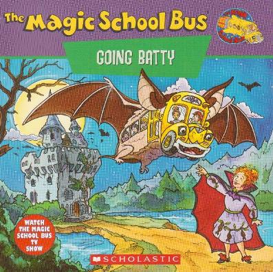 The Magic School Bus GOING BATTY, A BOOK ABOUT BATS by Joanna Cole ...