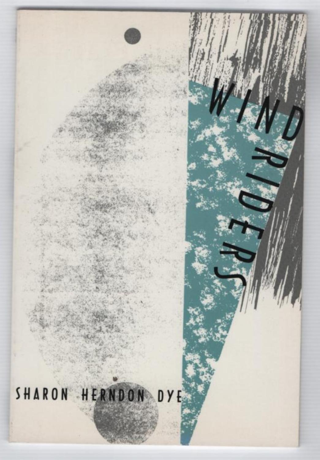 Wind Riders by Dey, Sharon Herndon: Fine Soft Cover (1996) First ...