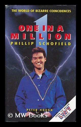 Phillip Schofield's One in a million / Peter Hough by Hough, Peter ...