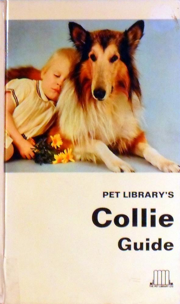 Pet Library's Collie Guide by Young Anne: Good Pictorial Hard Cover ...