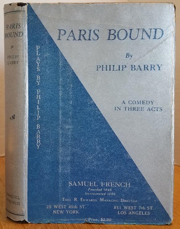 PARIS BOUND by Barry, Philip: As New Hardcover (1929) First Edition ...