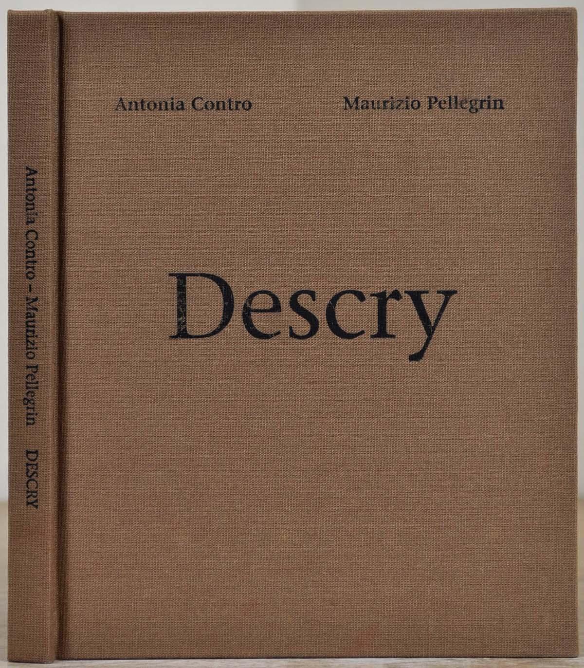 DESCRY. by Egan, Natasha; Antonia Contro; Maurizio Pellegrin: Very ...