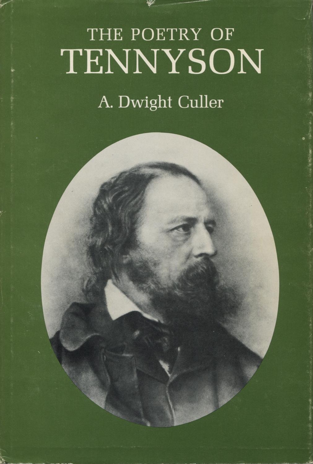 The Poetry of Tennyson by Culler, Arthur D.: Very Good + Hardcover ...