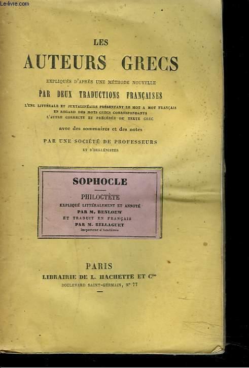 PHILOCTETE. LES AUTEURS GRECS EXPLIQUES D'APRES UNE METHODE NOUVELLE PAR DEUX TRADUCTIONS ...