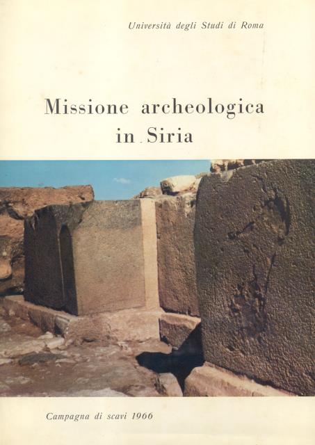 MISSIONE ARCHEOLOGICA ITALIANA IN SIRIA. Rapporto preliminare della ...