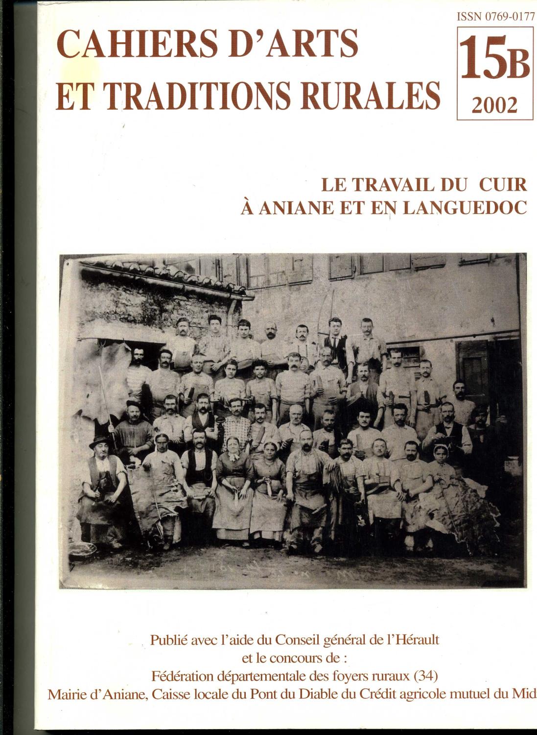 CAHIERS D'ARTS ET TRADITIONS RURALES. 15A et 15B.-LE TRAVAIL DU CUIR A ...