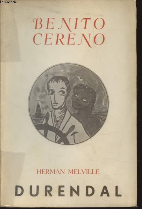 BENITO CERENO by HERMAN MELVILLE: bon Couverture souple | Le-Livre