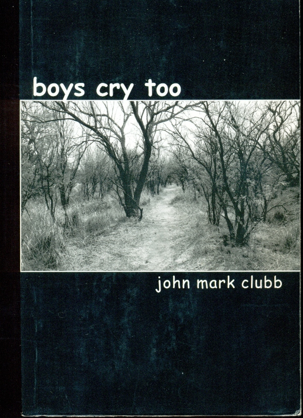 Boys Cry Too: A Story Of Hope, Forgiveness, Redemption And Change by ...