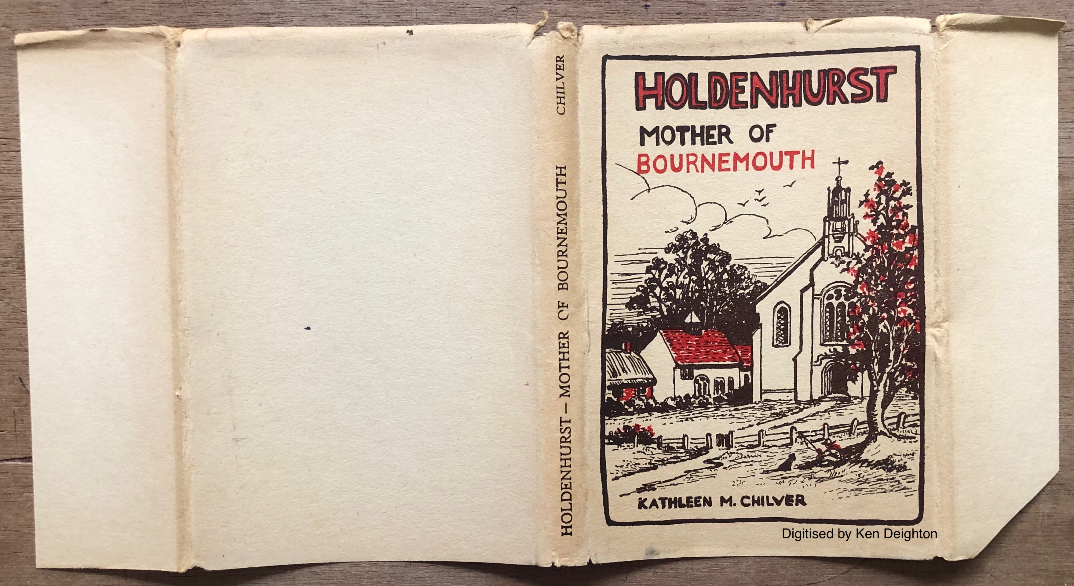 Holdenhurst Mother Of Bournemouth SCARCE by Chilver, Kathleen M: Near ...