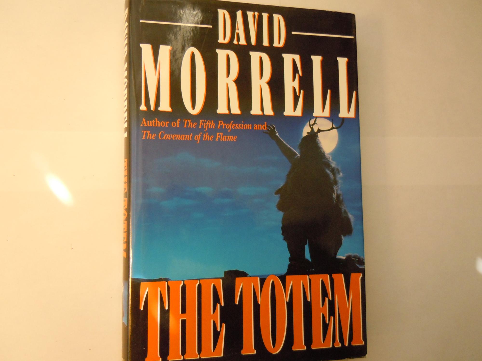 Totem by Morrell, David: Very Good Hardcover (1992) Inscribed by Author ...