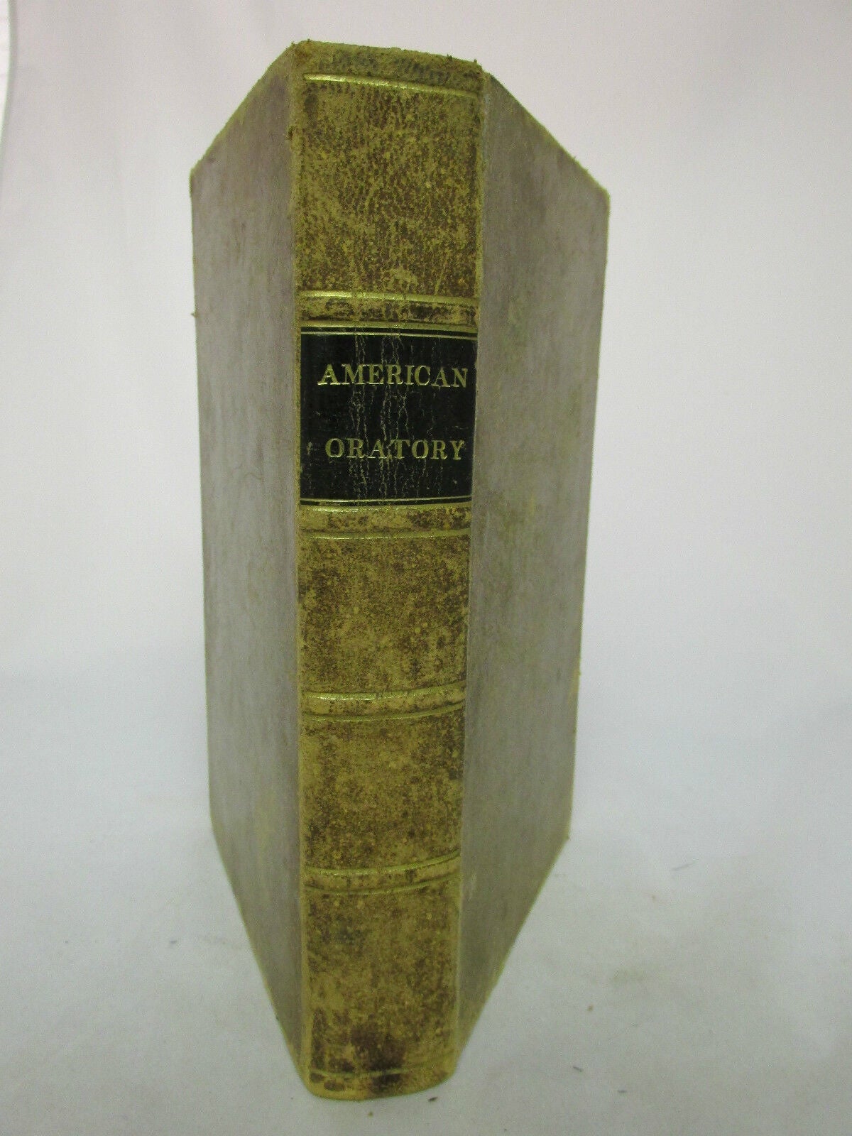 American Oratory or Selection From the Speeches of Eminent Americans by ...