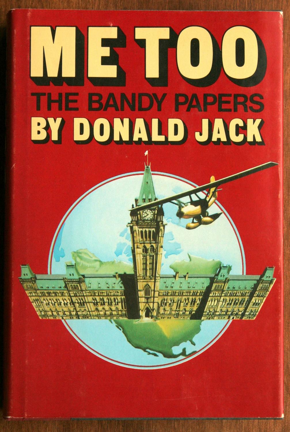 Me Too: The Bandy Papers by Jack, Donald (SIGNED): Fine Hardcover (1983 ...