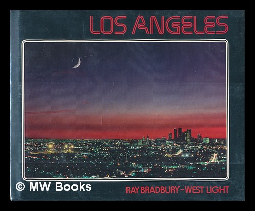 Los Angeles / Introduction by Ray Bradbury ; Photography by Craig ...