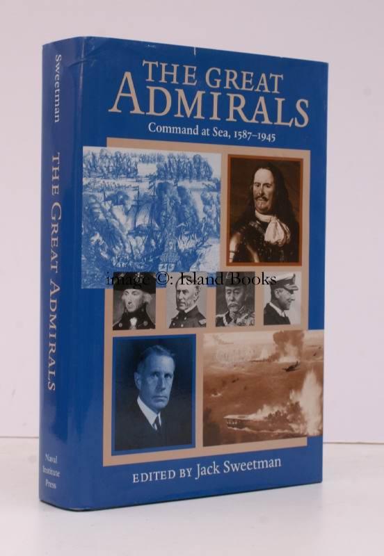 The Great Admirals. Command at Sea, 1587-1945. by SWEETMAN (ed.) Jack ...