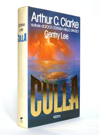 Culla by Arthur C. Clarke - Gentry Lee: in ottime condizioni Rilegato ...
