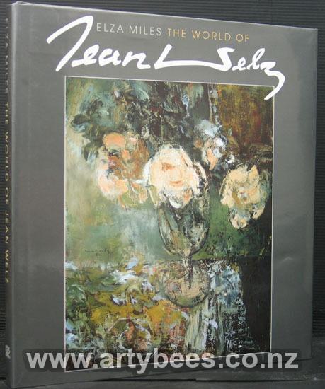 The World of Jean Welz by Miles, Elza: Near Fine Hardcover (1997) First ...