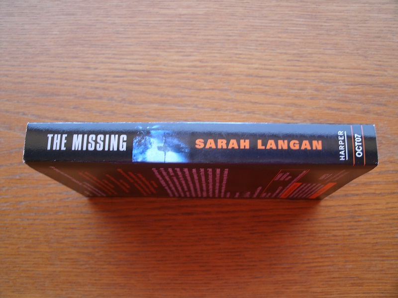 The Missing by Langan, Sarah: New Soft cover (2007) 1st Edition. | Scene of the Crime, ABAC, IOBA