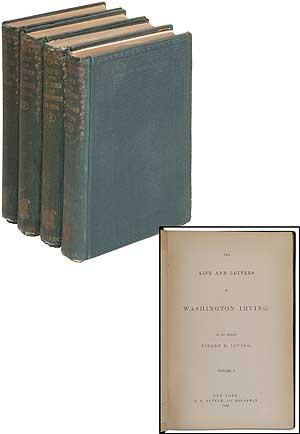 The Life and Letters of Washington Irving: [In Four Volumes] by IRVING ...