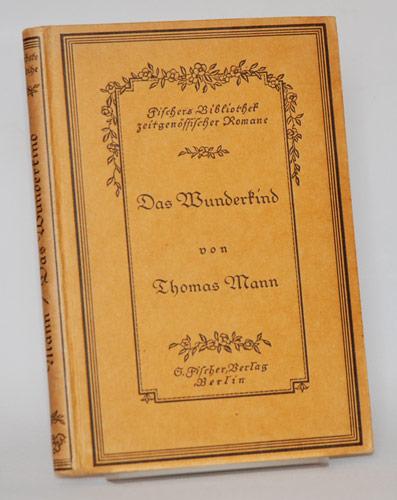 Das Wunderkind. Novellen. by Mann, Thomas | Patrik Andersson, Antikvariat.