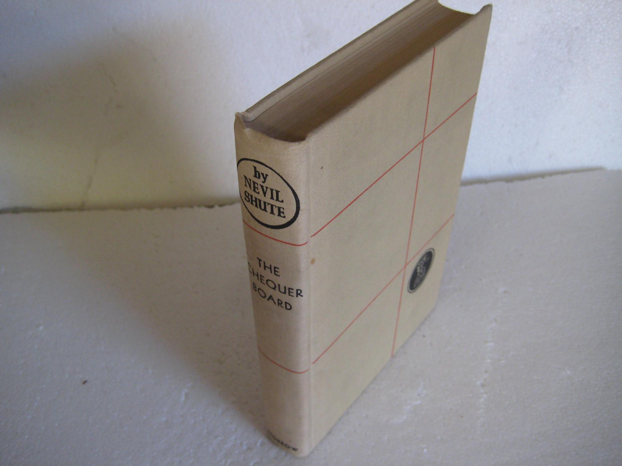 THE CHEQUER BOARD par Shute, Nevil: Very Good A Hardbound Book (1947 ...