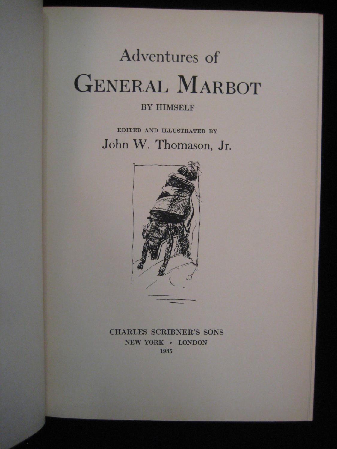 ADVENTURES OF GENERAL MARBOT by Thomason, Capt. John W. JR. Editor ...