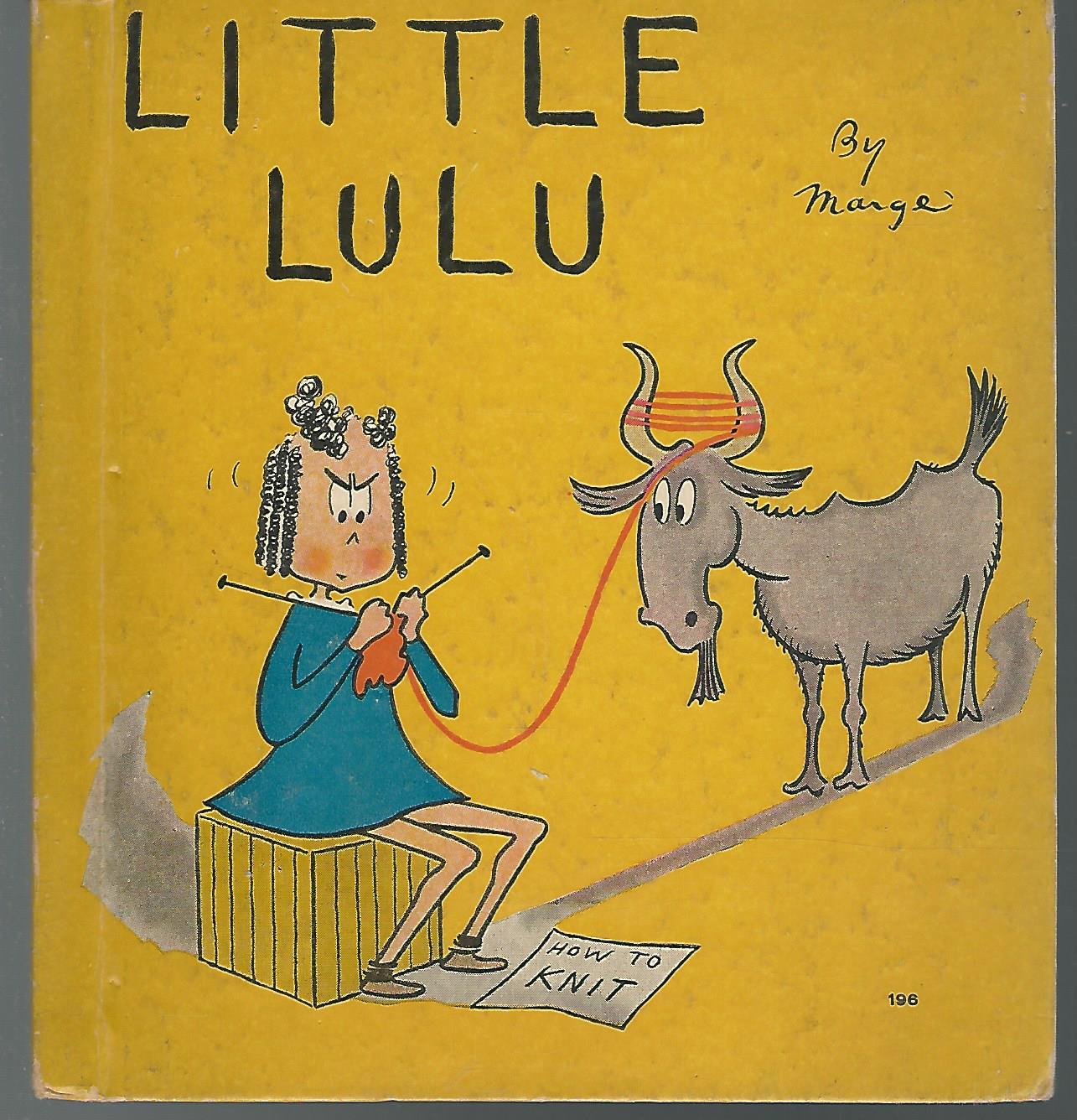 Little Lulu by Marge: Very Good Hardcover (1937) | Dorley House Books, Inc.