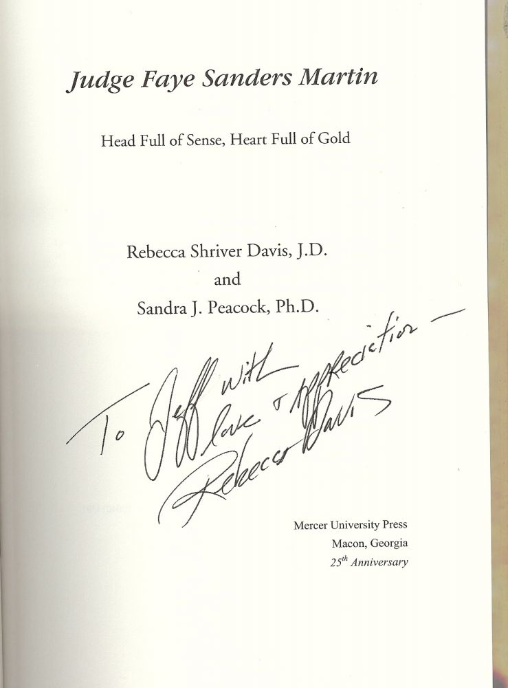 JUDGE FAYE SANDERS MARTIN by DAVIS, Rebecca Shriver: (2004) Signed by ...