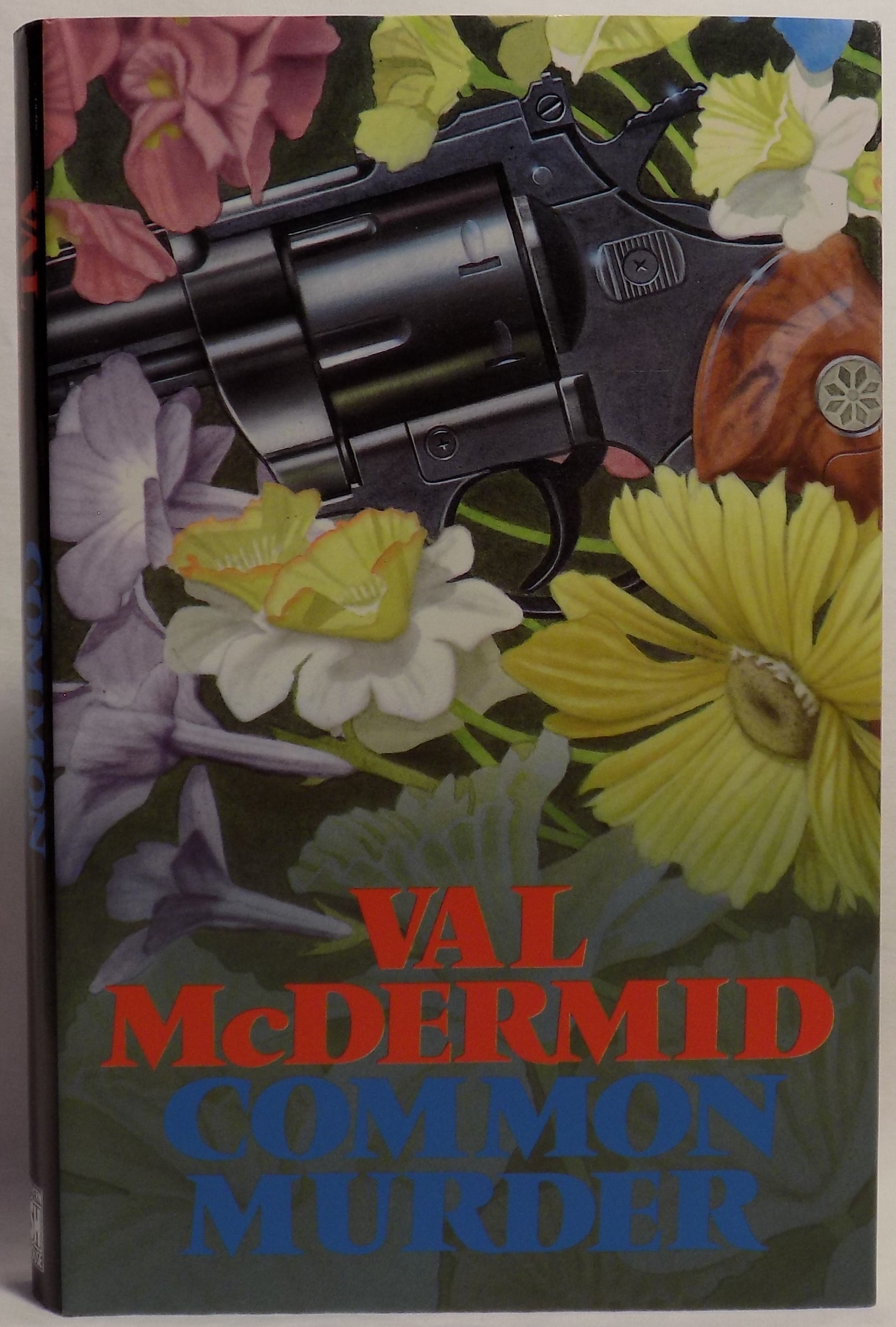 Common Murder by McDermid, Val: Near Fine Hard Cover (1994) First ...