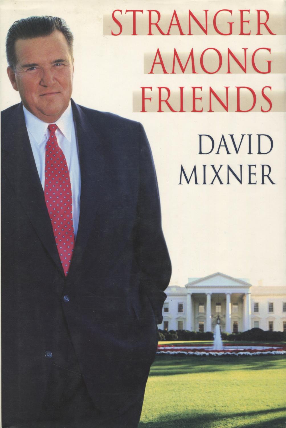 Stranger Among Friends by Mixner, David: As New Hardcover (1996) First ...