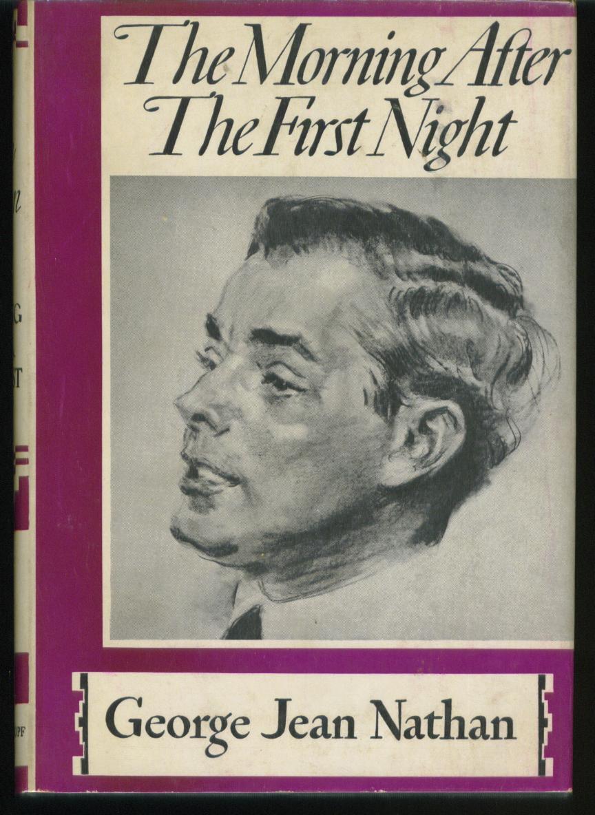 The Morning After the First Night by Nathan, George Jean: Very Good ...