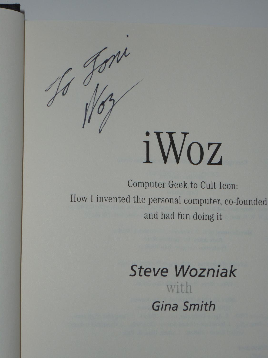 IWoz : Computer Geek to Cult Icon: How I Invented the Personal Computer ...