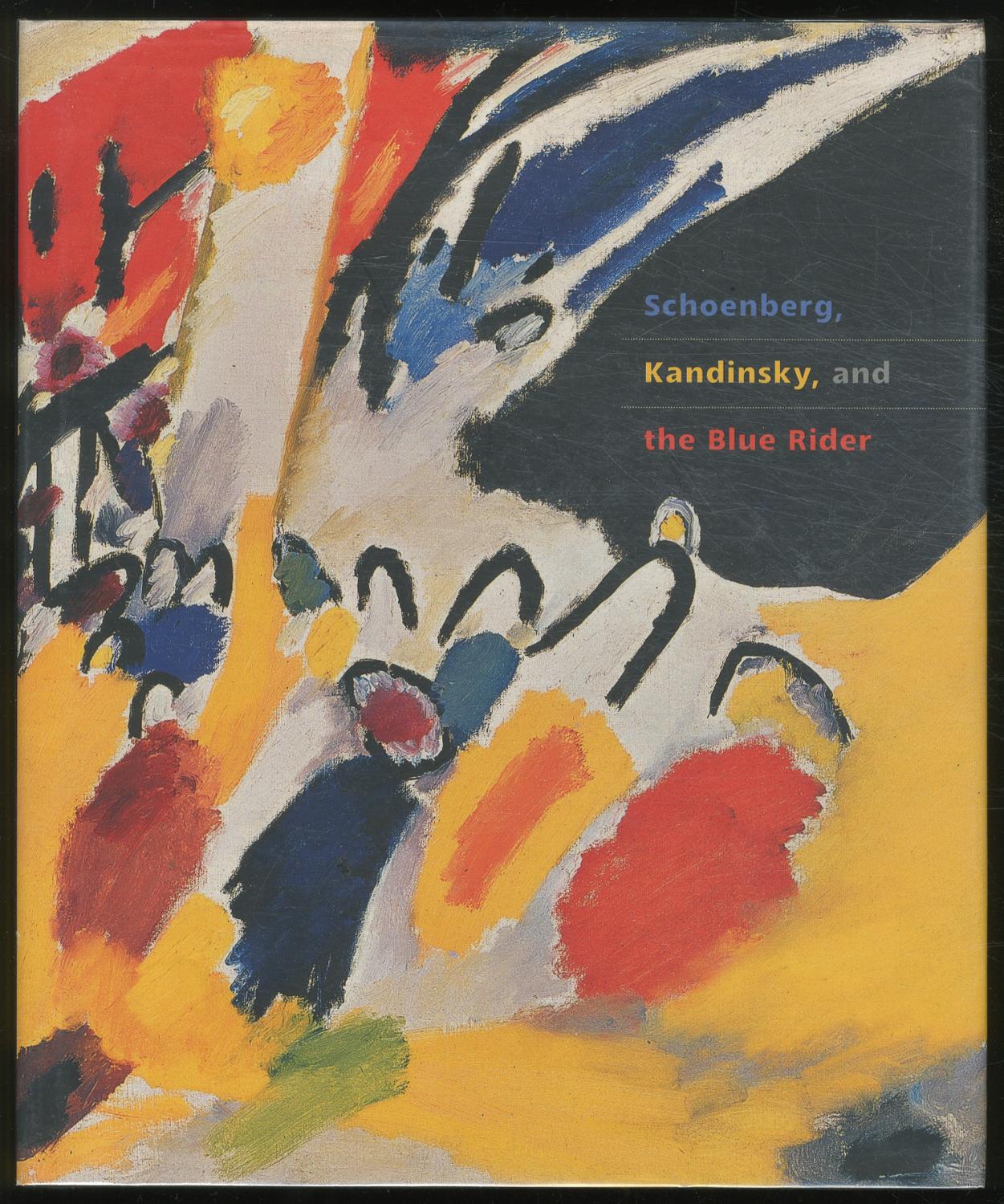 Schoenberg, Kandinsky, and the Blue Rider by da COSTA MEYER, Esther and ...