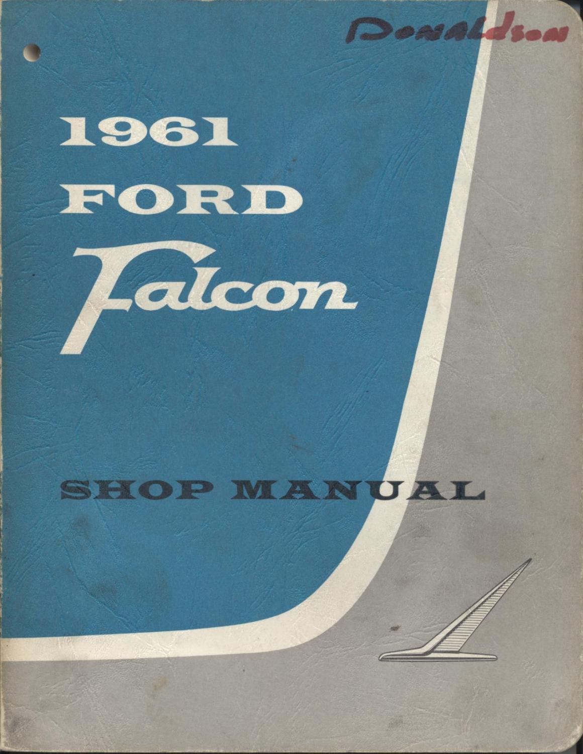 1961 Ford Falcon Shop Manual de Ford Company of Canada: Good Soft cover ...