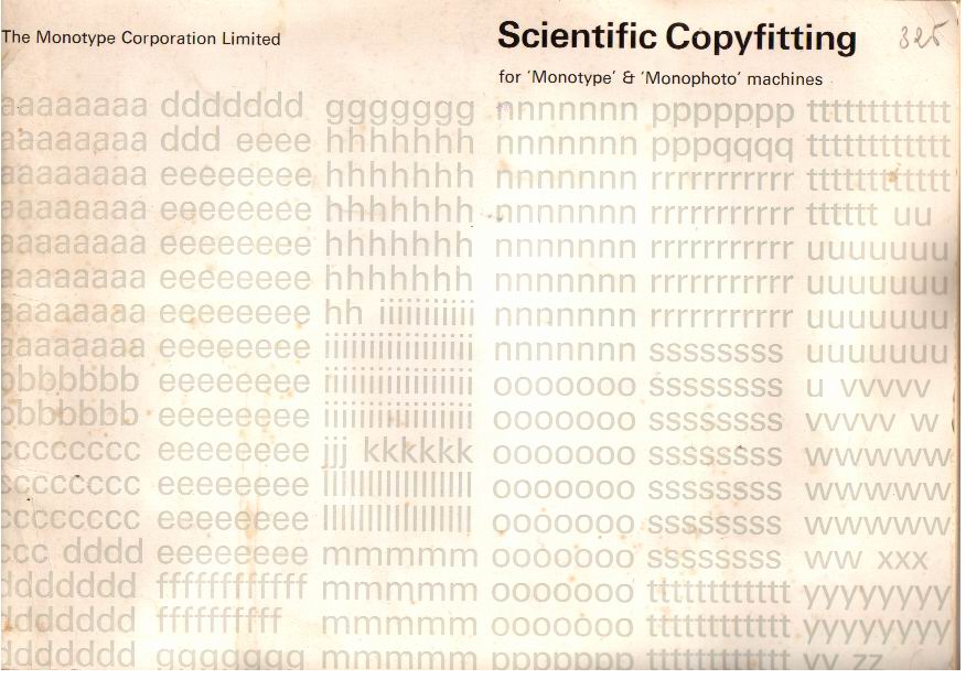 Scientific Copyfitting for 'monotype' et 'monophoto' MacHines. by THE ...