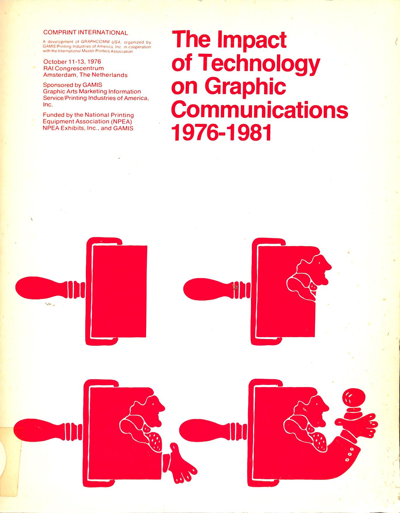 The Impact of Technology on Graphic Communications 1976-1981. by ...