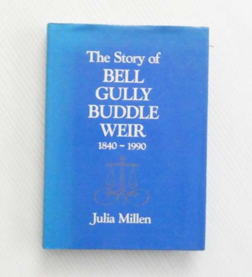 The Story of Bell Gully Buddle Weir 1840-1990 by Millen, Julia ...