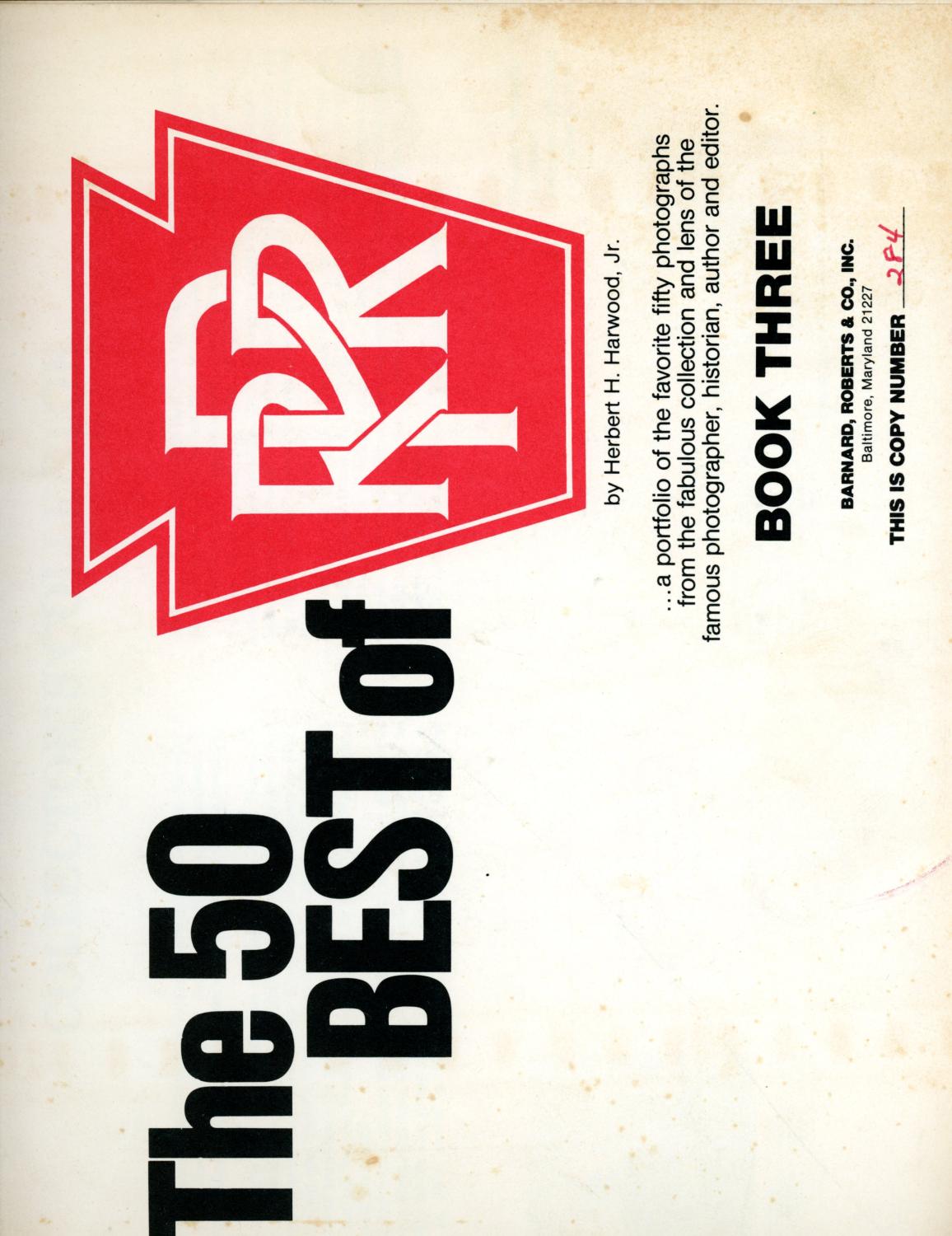 THE 50 BEST OF PRR: BOOK THREE par Harwood, Herbert H., Jr.: Very Good ...