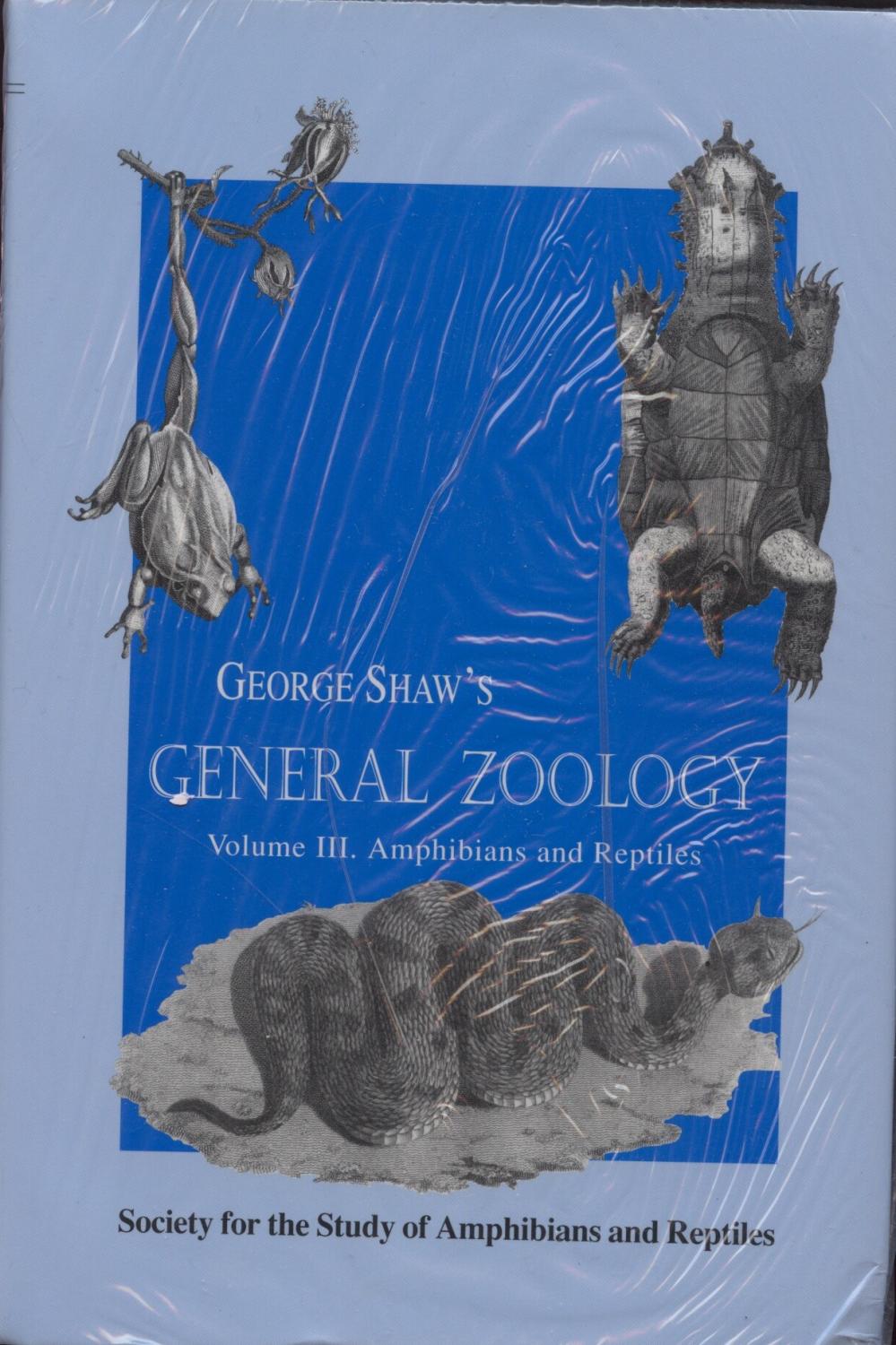 General Zoology - Volume III, Amphibians and Reptiles. by Shaw, George ...