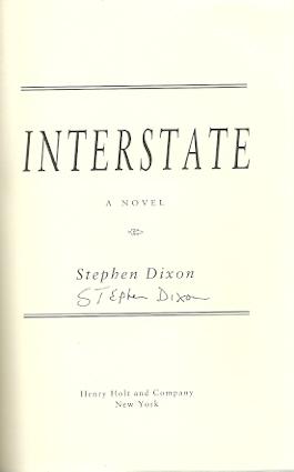 Interstate by Dixon, Stephen: Fine Hardcover (1995) First Edition/First ...