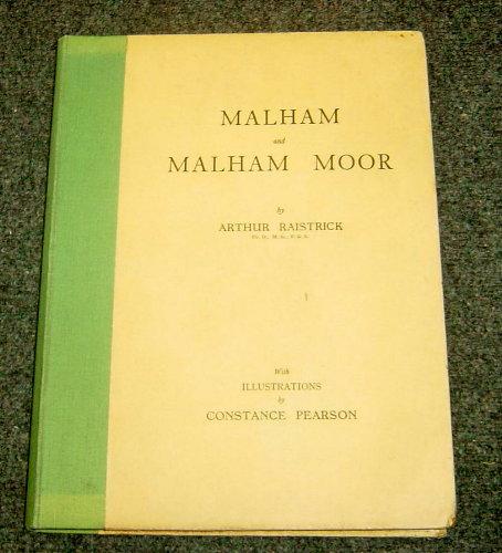 Malham and Malham Moor. Illustrated by Constance Pearson. by Raistrick ...