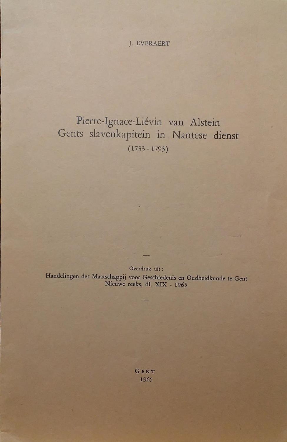 Pierre-Ignace-Liévin van Alstein Gents slavenkapitein in Nantese dienst ...