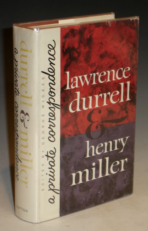 Lawrence Durrell Henry Miller, a Private Correspondence by Wichkes ...