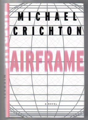 Airframe by Crichton, Michael: Fine Hardcover (1996) First Edition ...