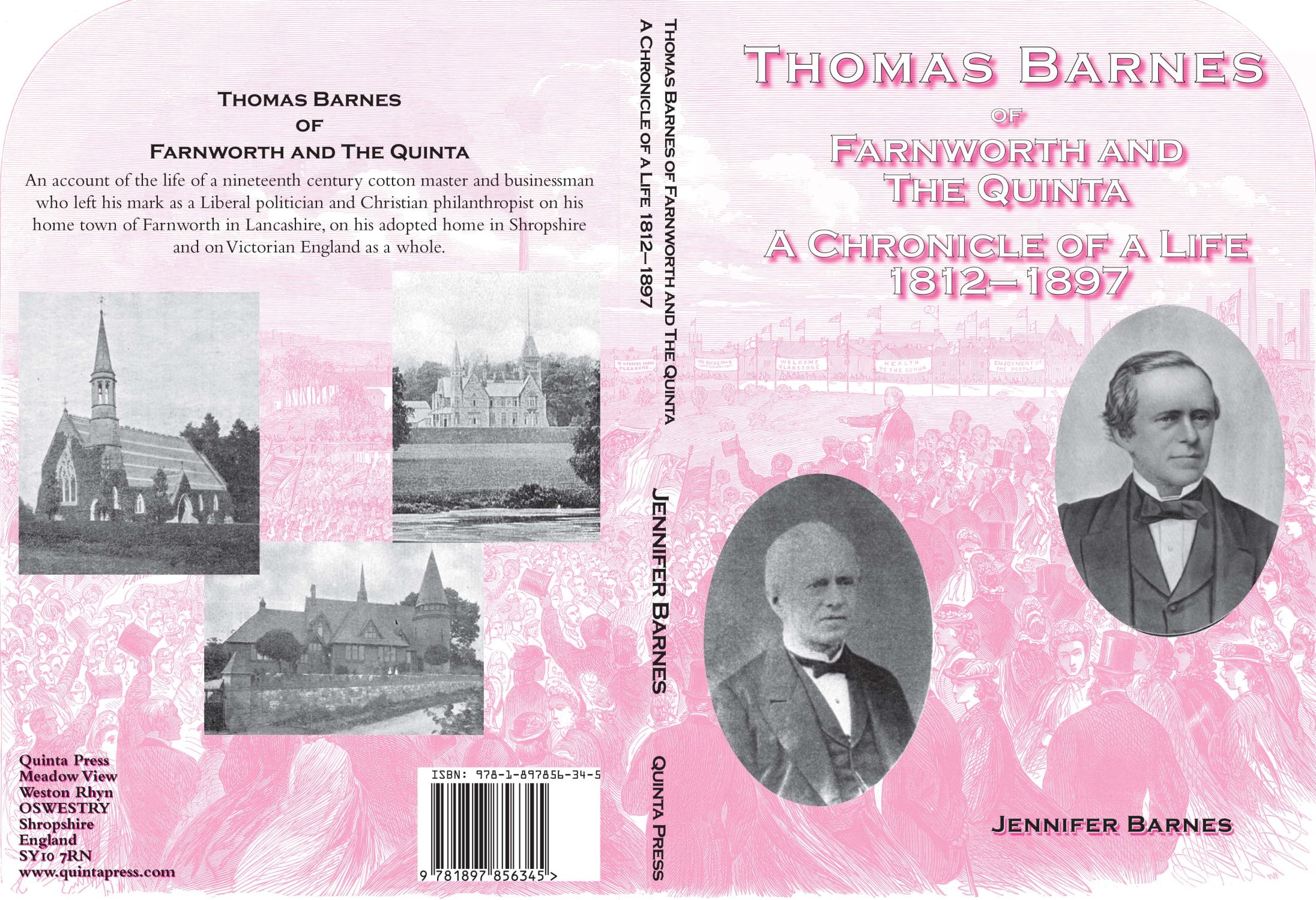 Thomas Barnes of Farnworth and The Quinta A Chronicle of a Life 1812 ...